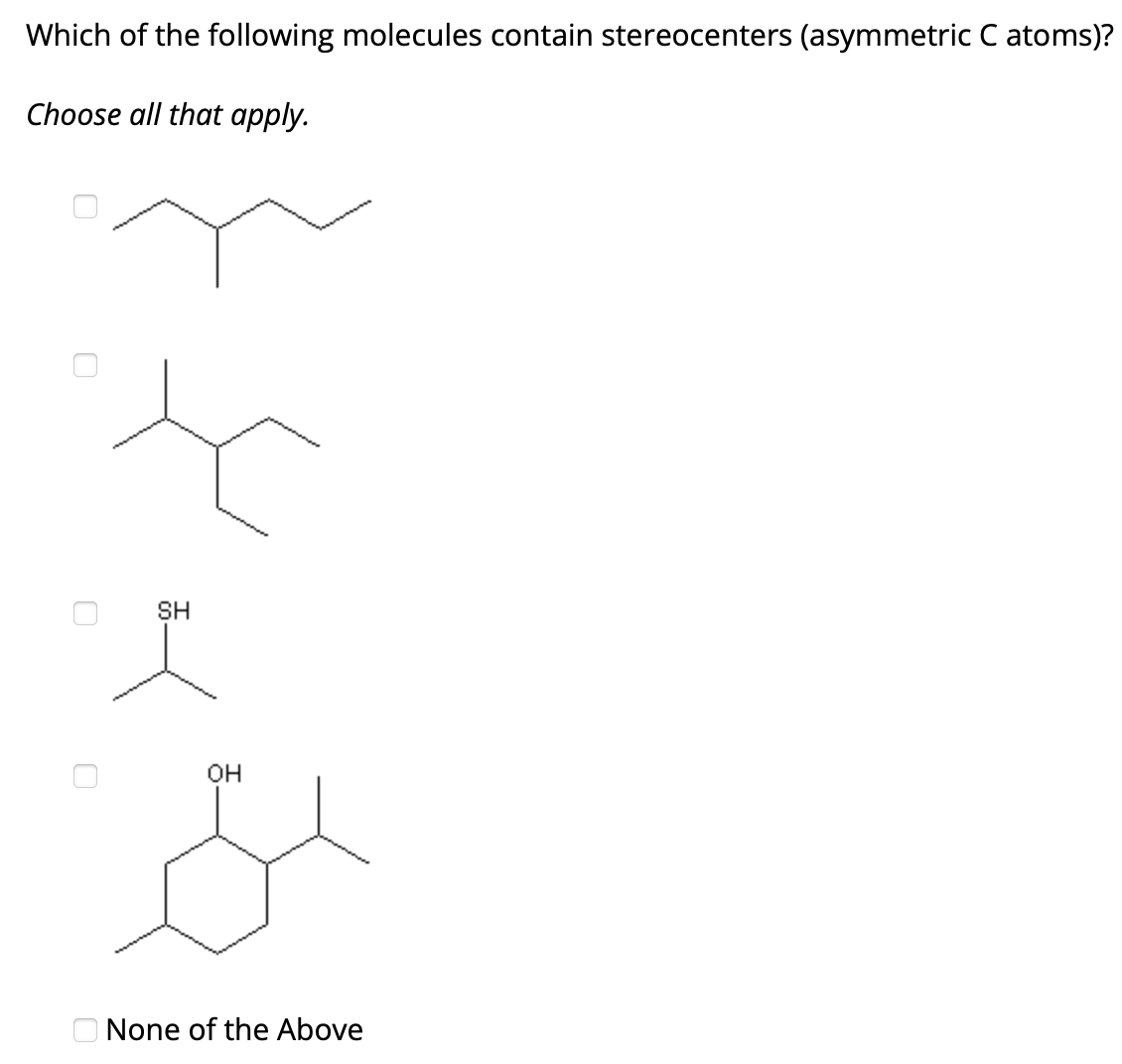 Solved Which of the following molecules contain | Chegg.com