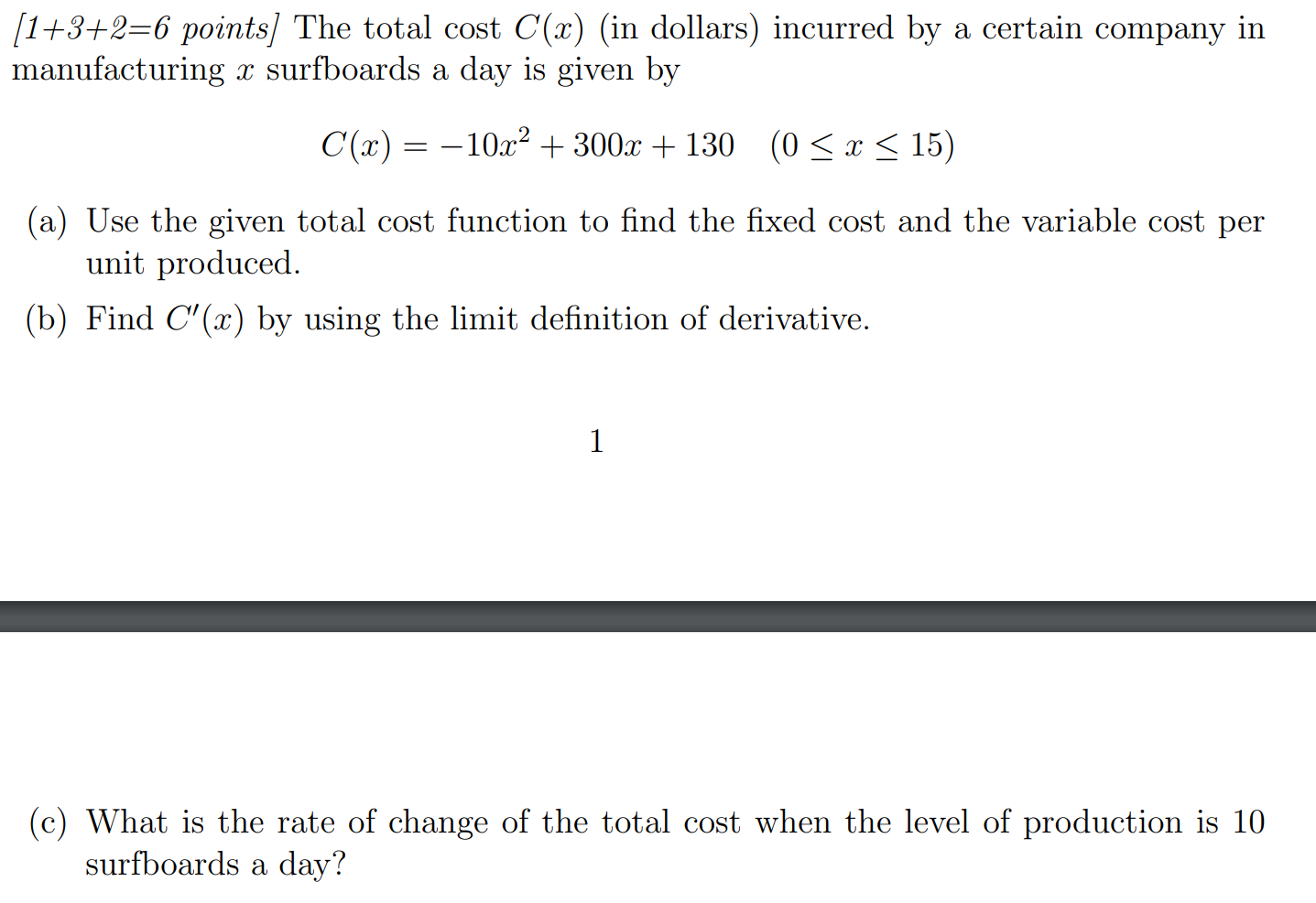 Solved [1+3+2=6 points ] The total cost C(x) (in dollars) | Chegg.com