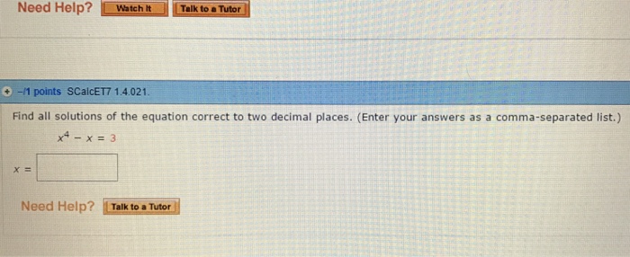 Solved Find all solutions of the equation correct to two | Chegg.com
