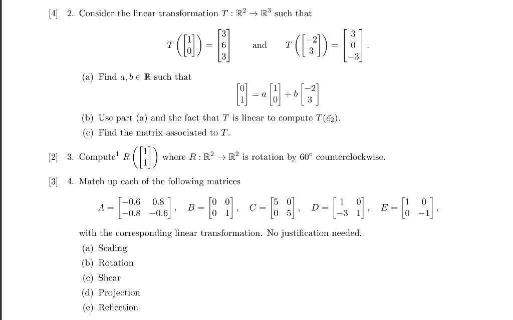 Solved [4 2. Consider the lincar transformation T:R2 + R3 | Chegg.com