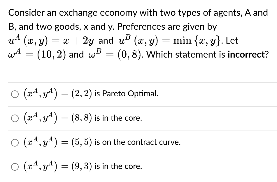 Solved Consider an exchange economy with two types of | Chegg.com