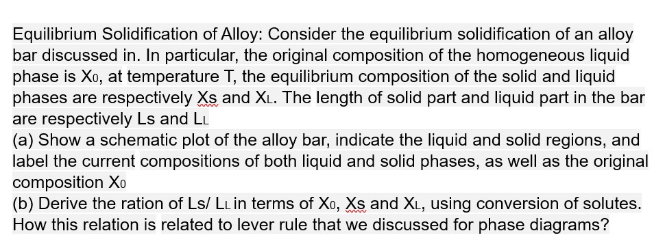 Solved Equilibrium Solidification of Alloy: Consider the | Chegg.com