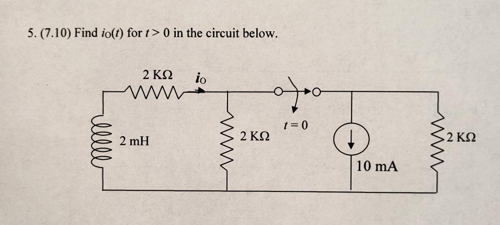 Solved 5. (7.10) Find iO(t) for t>0 in the circuit below. | Chegg.com