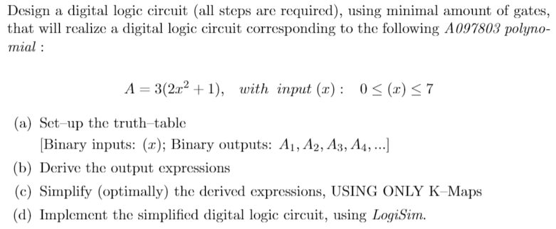 Solved Do not handwrite!! Please use LogiSim for the | Chegg.com