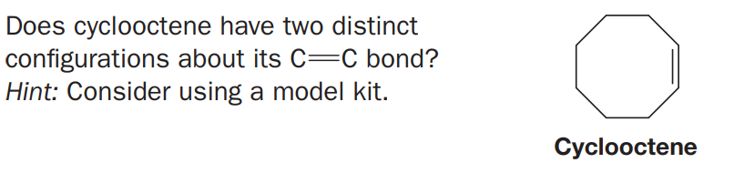 Solved Does cyclooctene have two distinct configurations | Chegg.com