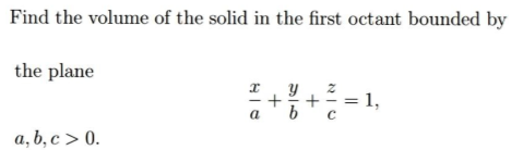 Solved Find the volume of the solid in the first octant | Chegg.com