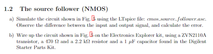 Solved 1.2 The source follower (NMOS) a) Simulate the | Chegg.com