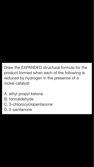 Solved Draw the EXPANDED structural formula for the product | Chegg.com