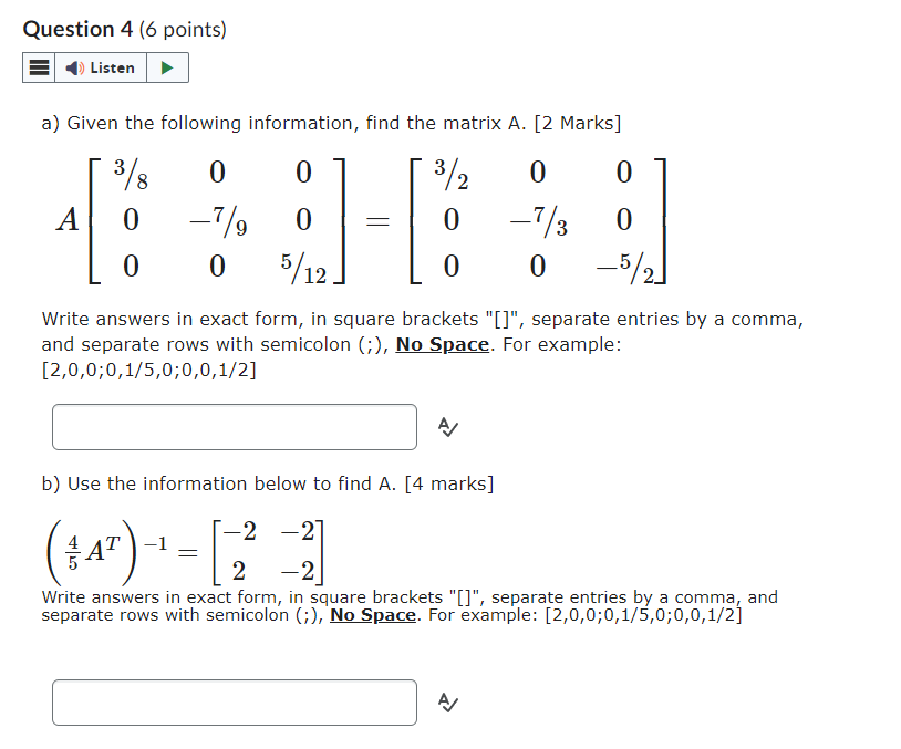 Solved a) Given the following information, find the matrix | Chegg.com