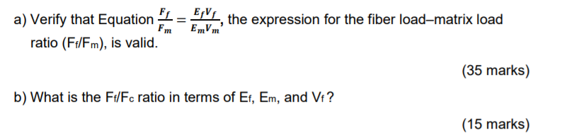 Solved = Fm a) Verify that Equation FL = EV, the expression | Chegg.com