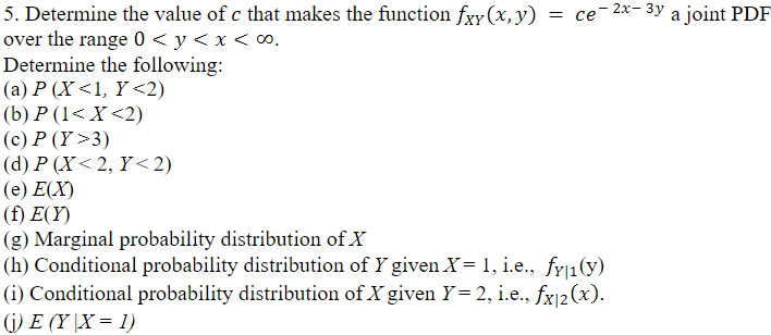 Solved ce 5. Determine the value of c that makes the | Chegg.com