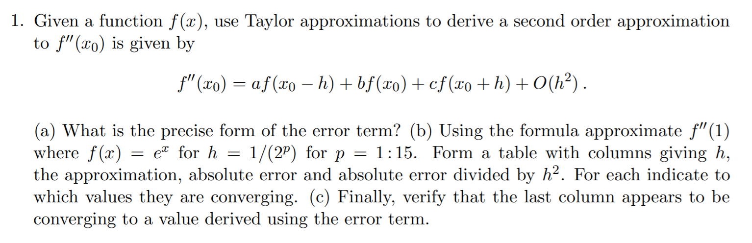 Solved 1. Given a function f(x), use Taylor approximations | Chegg.com