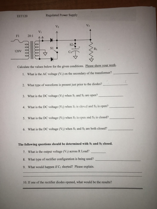 Solved EET120 Regulated Power Supply F1 20:1 S2 S1 Ri. 120V | Chegg.com