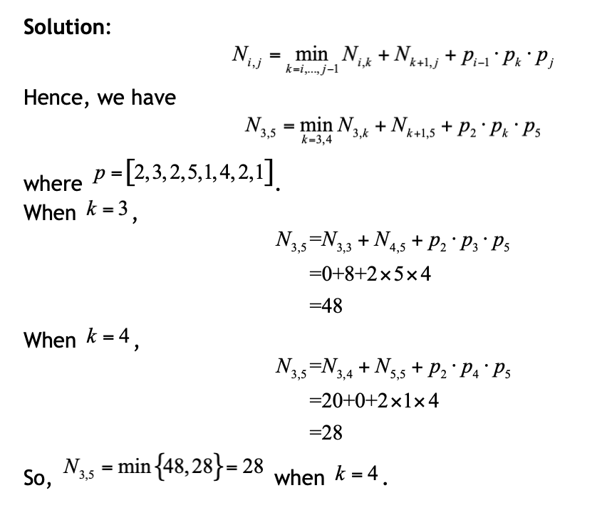 Solved (c) find the optimal way to parenthesize the | Chegg.com