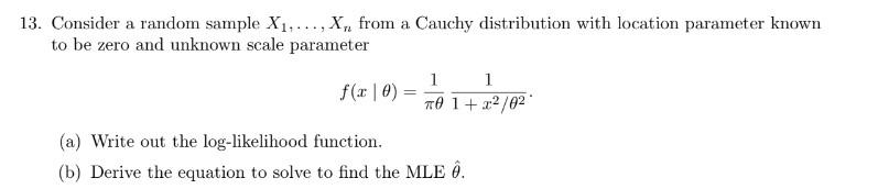 Solved 3. Consider a random sample X1,…,Xn from a Cauchy | Chegg.com