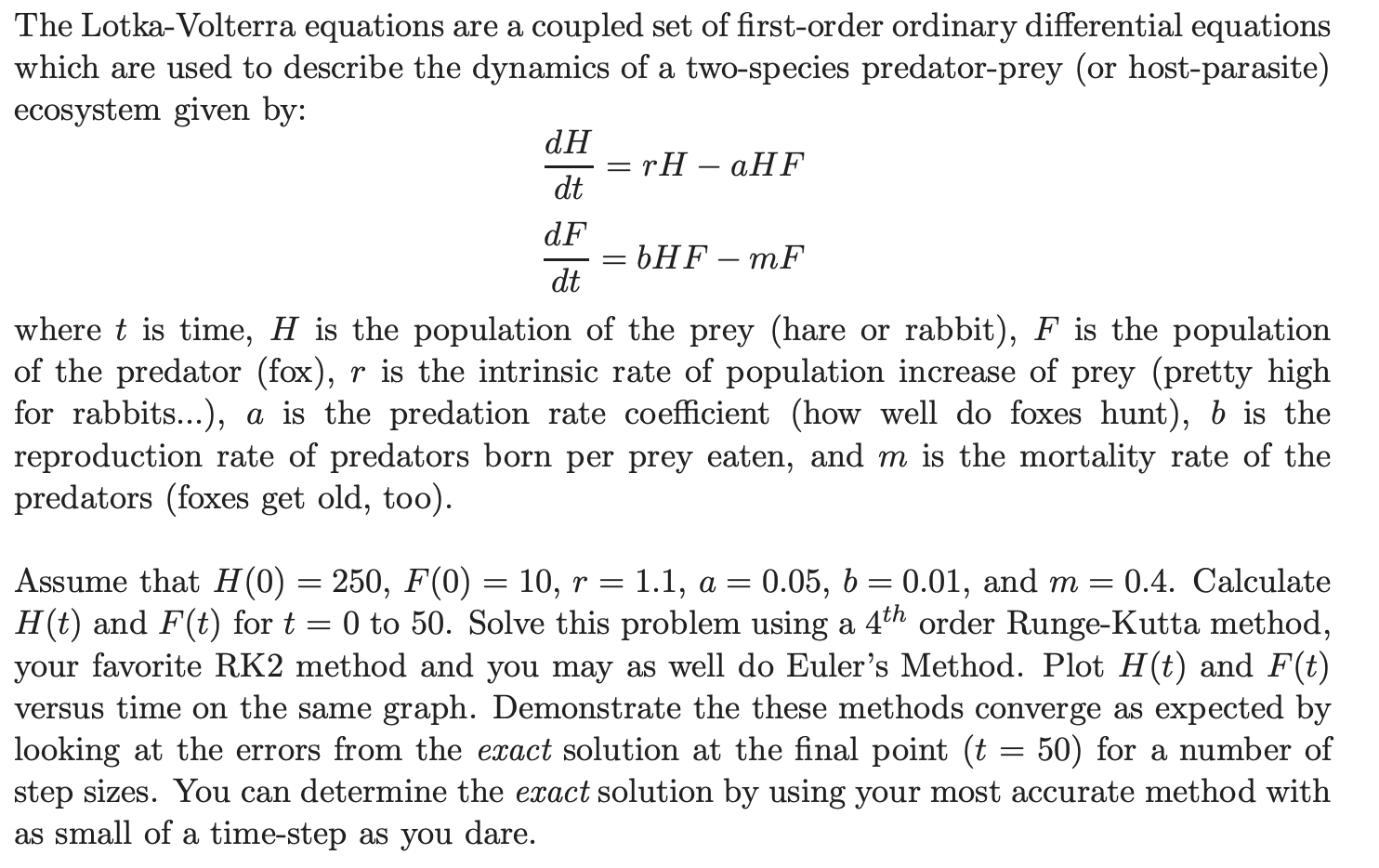 Solved The Lotka Volterra Equations Are A Coupled Set Of 