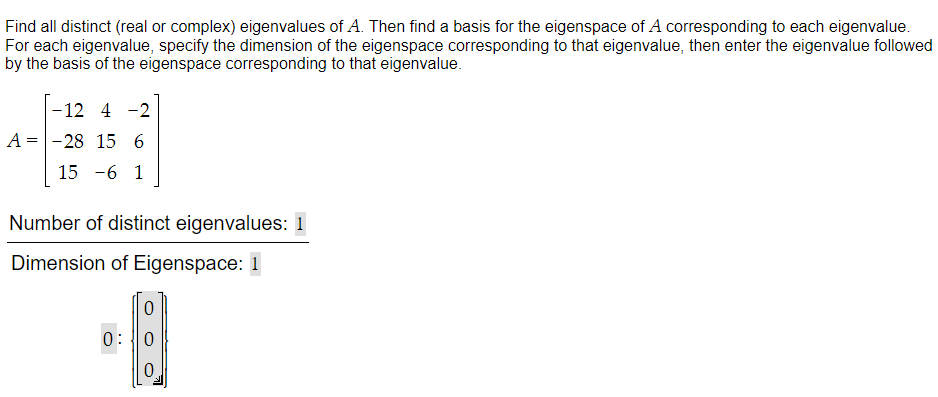 Solved Find all distinct (real or complex) eigenvalues of A. | Chegg.com
