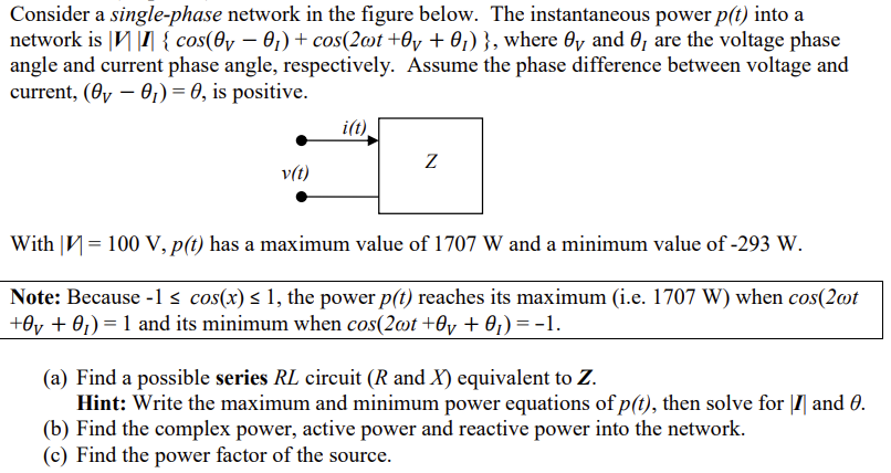 Solved Consider a single-phase network in the figure below. | Chegg.com