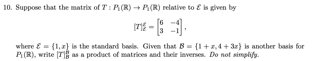 Solved Please solve Question 10:10. Suppose that the matrix | Chegg.com