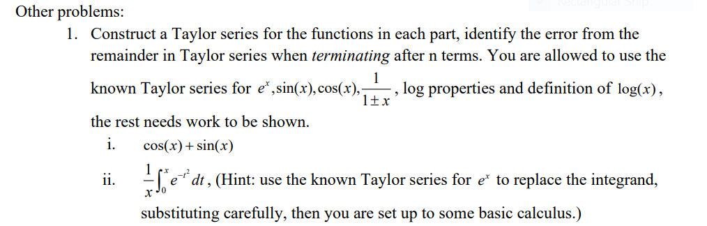Solved Other problems:Construct a Taylor series for the | Chegg.com