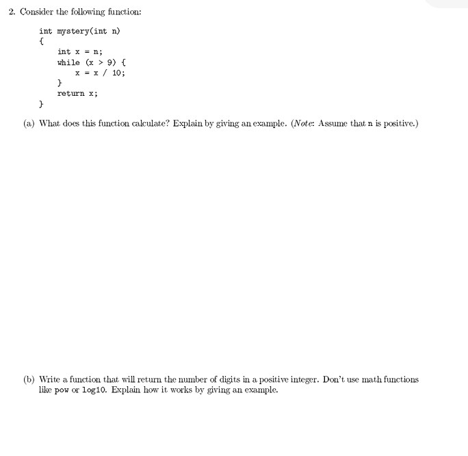 Solved 2. Consider the following function: int mystery(int | Chegg.com