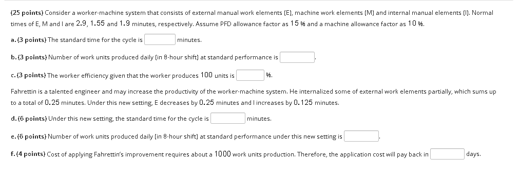Solved (25 points) Consider a worker-machine system that | Chegg.com