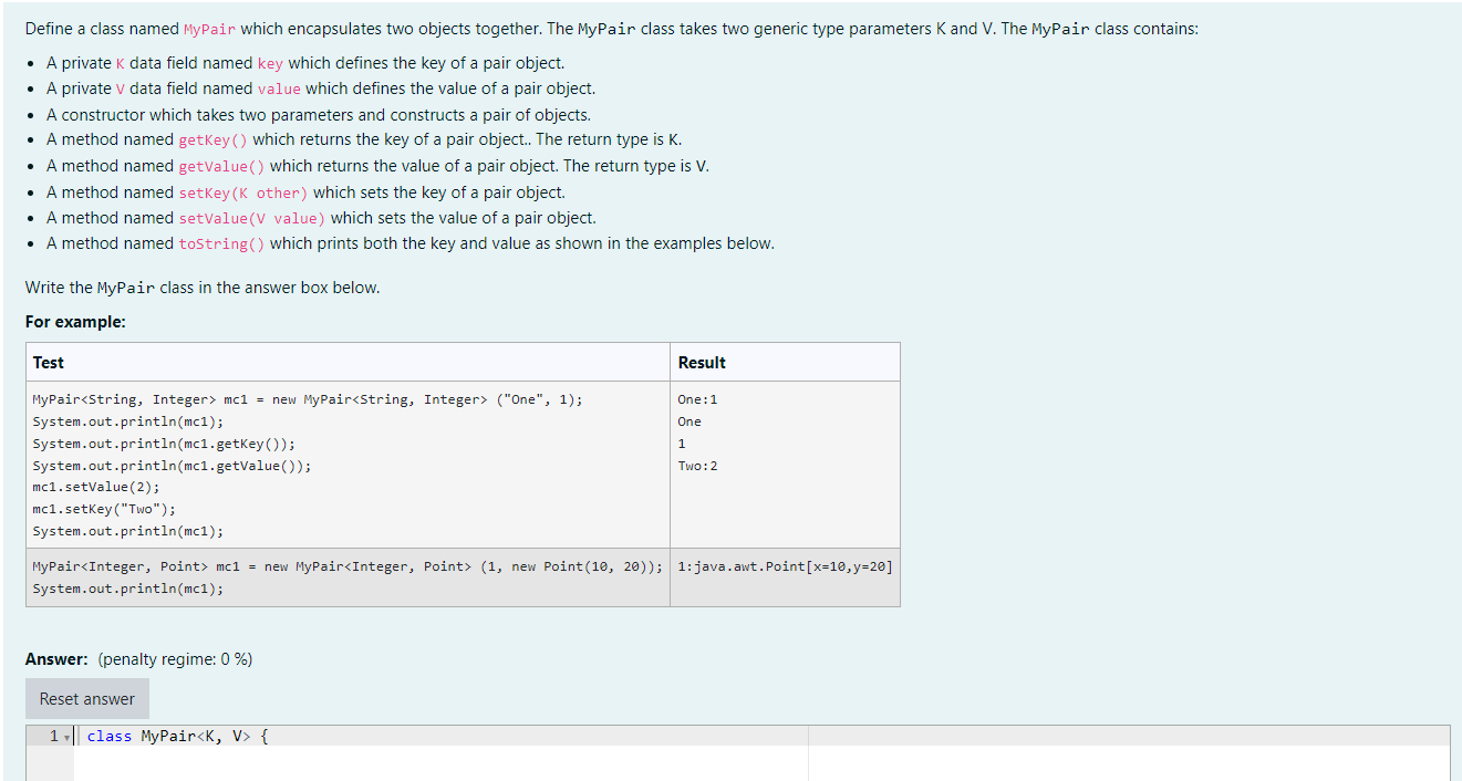 Solved Define a class named MyPair which encapsulates two | Chegg.com