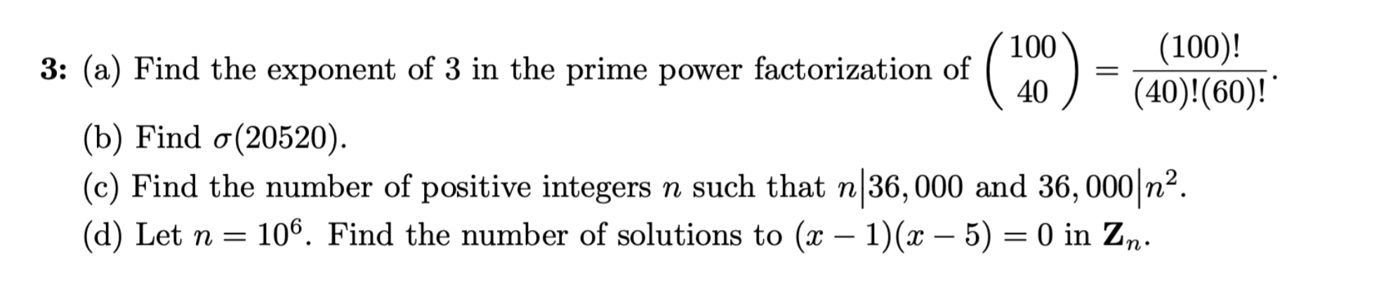 Solved = 100 3: (a) Find the exponent of 3 in the prime | Chegg.com