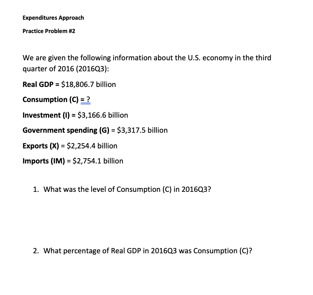 Solved Expenditures Approach Practice Problem \#2 We are | Chegg.com