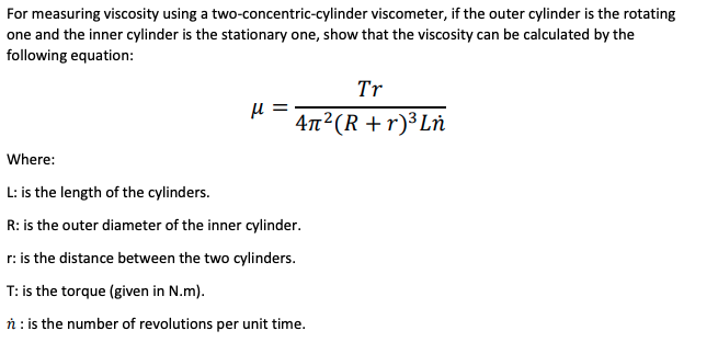 Solved For measuring viscosity using a | Chegg.com