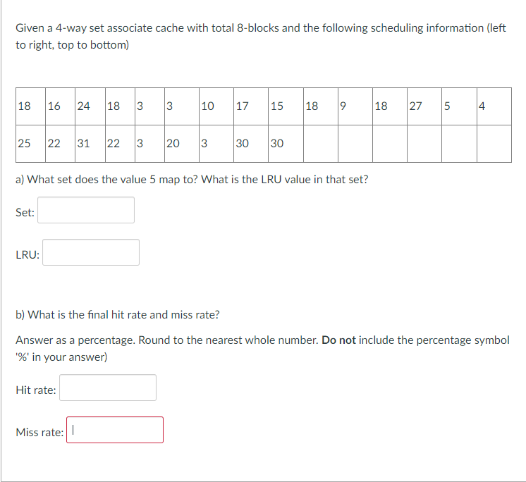 Solved Given a 4-way set associate cache with total 8-blocks | Chegg.com