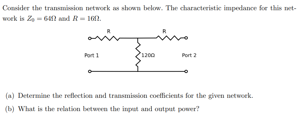 Solved Consider the transmission network as shown below. The | Chegg.com