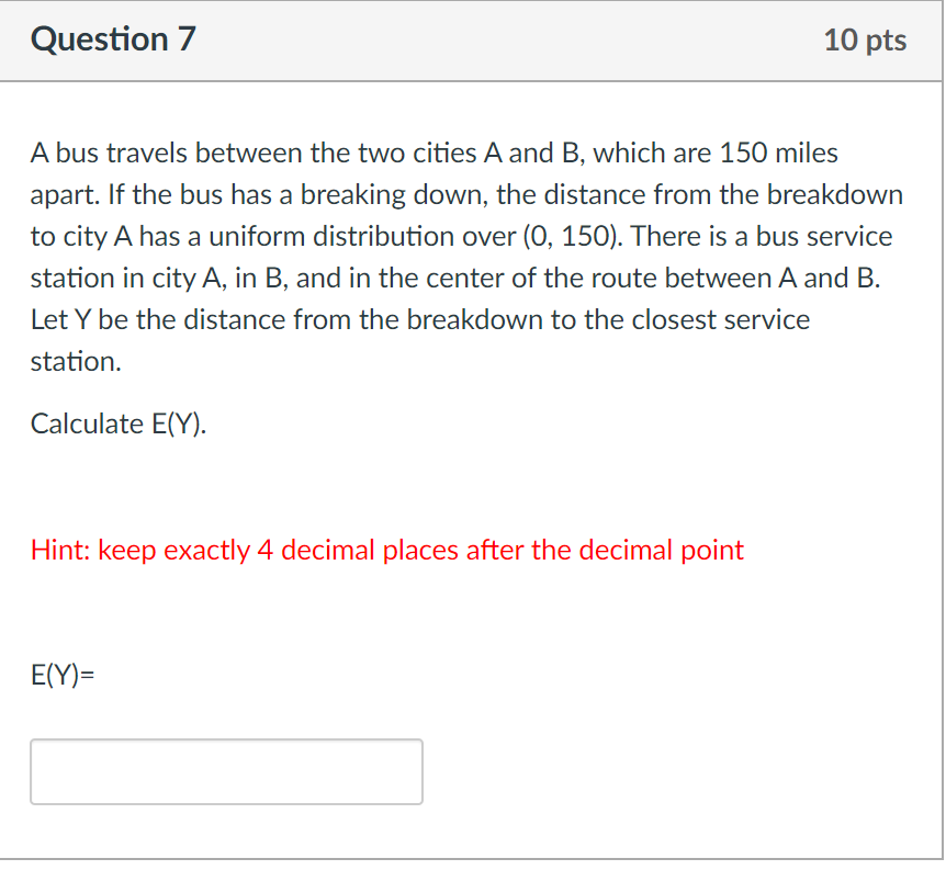 Solved Question 7 10 pts A bus travels between the two | Chegg.com