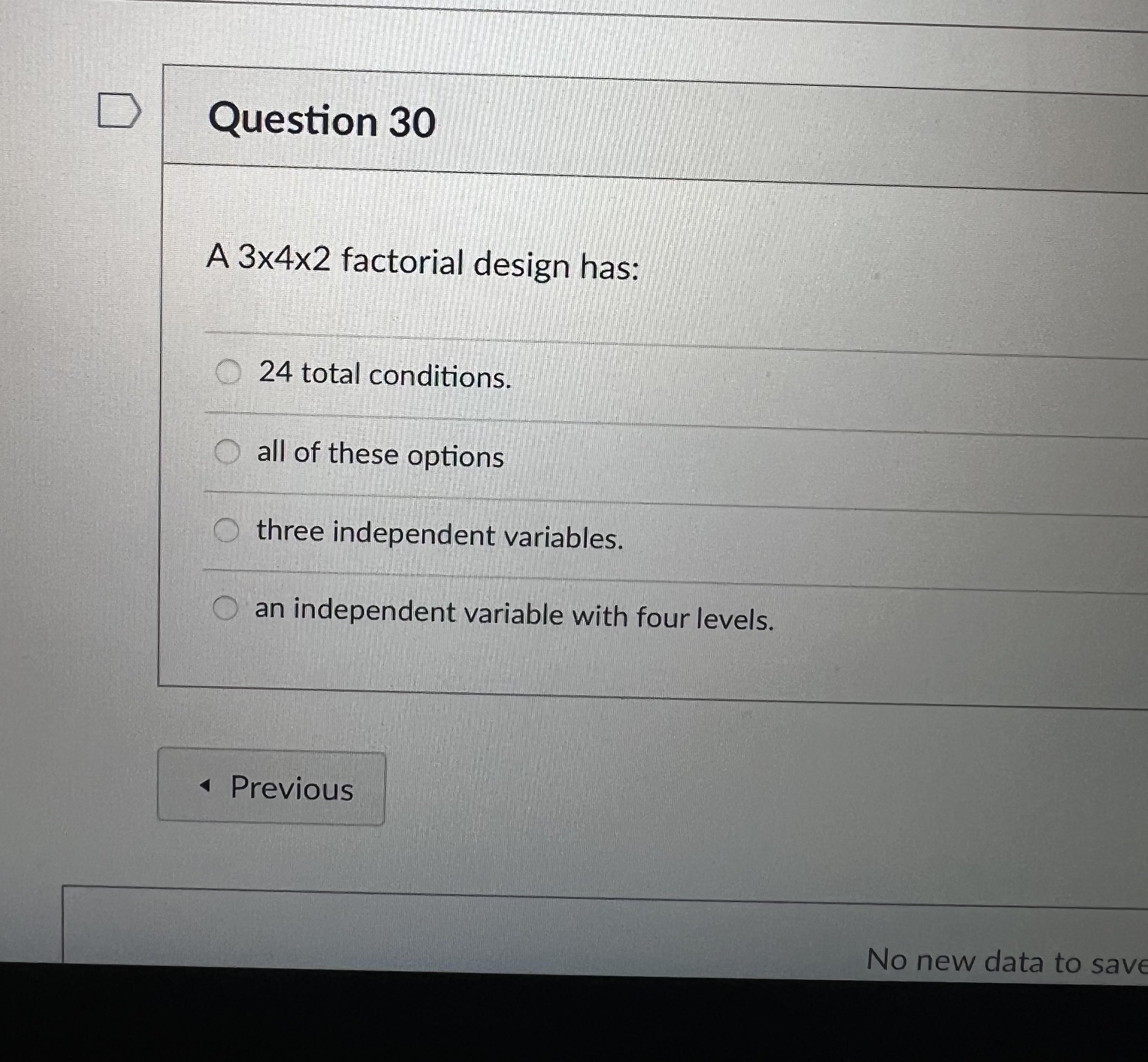 Solved Question 30A 3×4×2 ﻿factorial design has:24 ﻿total | Chegg.com