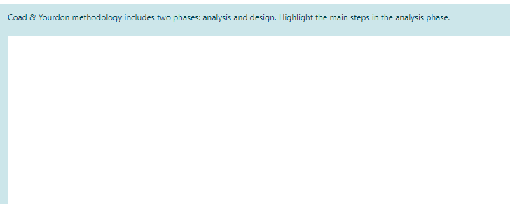 Solved Coad & Yourdon methodology includes two phases: | Chegg.com