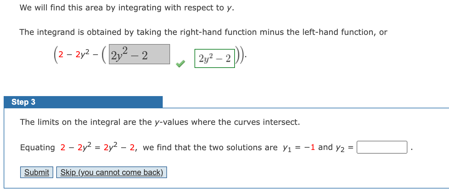 Solved We will find this area by integrating with respect to | Chegg.com