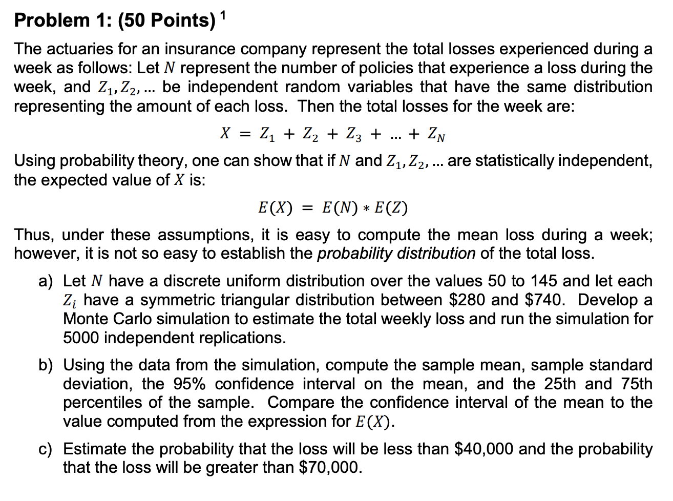 Solved The actuaries for an insurance company represent the | Chegg.com