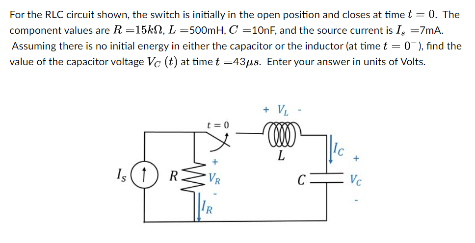 Solved For the RLC circuit shown, the switch is initially in | Chegg.com