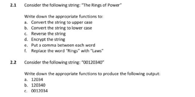 Solved 2.1 Consider the following string: "The Rings of | Chegg.com