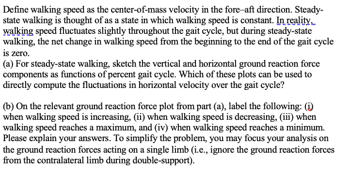 Solved Define walking speed as the center-of-mass velocity | Chegg.com