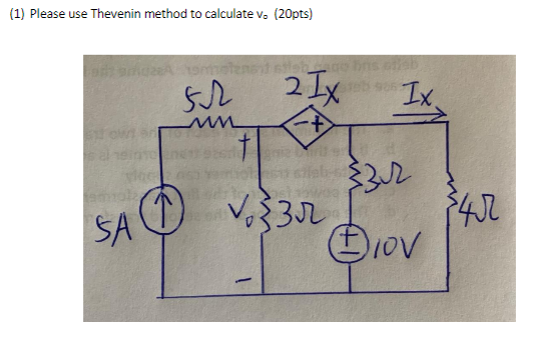 Solved (1) Please use Thevenin method to calculate v. | Chegg.com