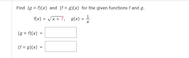 Solved Find (gof)(x) and (fog)(x) for the given functions f | Chegg.com