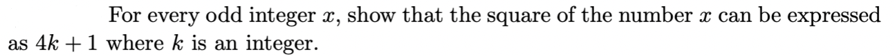 Solved For every odd integer x, show that the square of the | Chegg.com