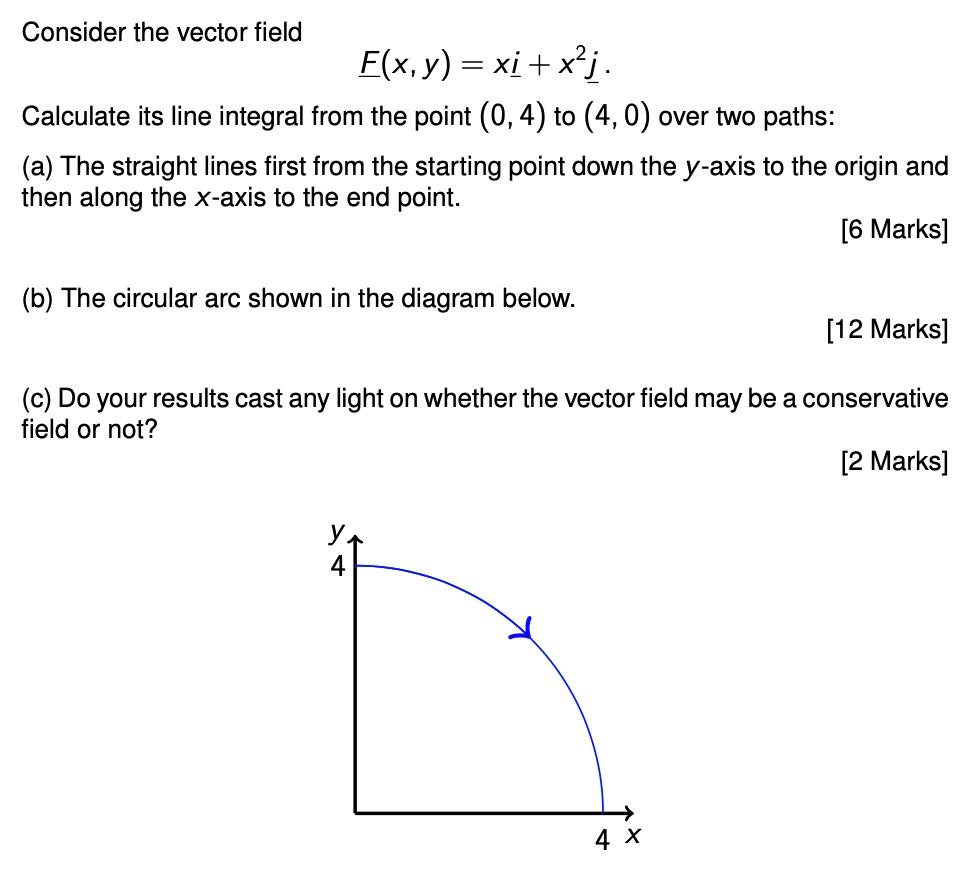 Solved = Consider the vector field F(x, y) = xi + x?j. | Chegg.com