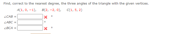 Solved Find, correct to the nearest degree, the three angles | Chegg.com