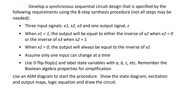 Solved Develop a synchronous sequential circuit design that | Chegg.com