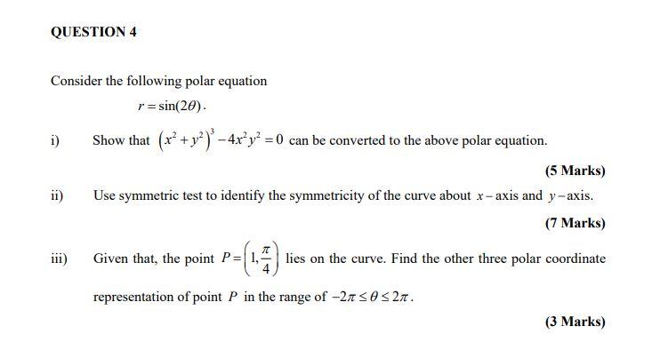 Solved QUESTION 4 Consider the following polar equation | Chegg.com