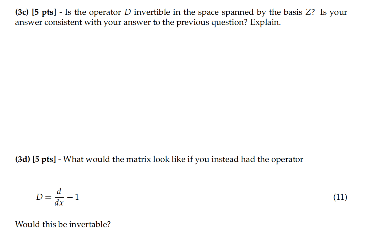 Solved (3a) [10 pts] - Calculate the matrix elements of the | Chegg.com