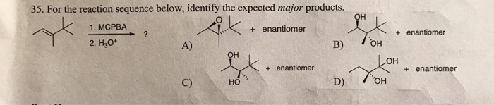 Solved For the reaction sequence below, identify the | Chegg.com