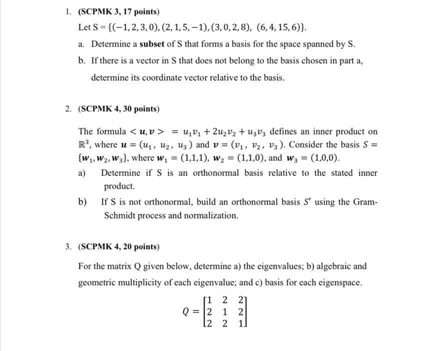 Solved 1. (SCPMK 3, 17 points) Let S = {(-1,2,3,0), | Chegg.com